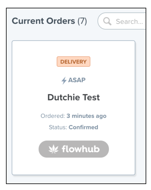 Flowhub | Dutchie E-Commerce - Process orders – Dutchie Help Center